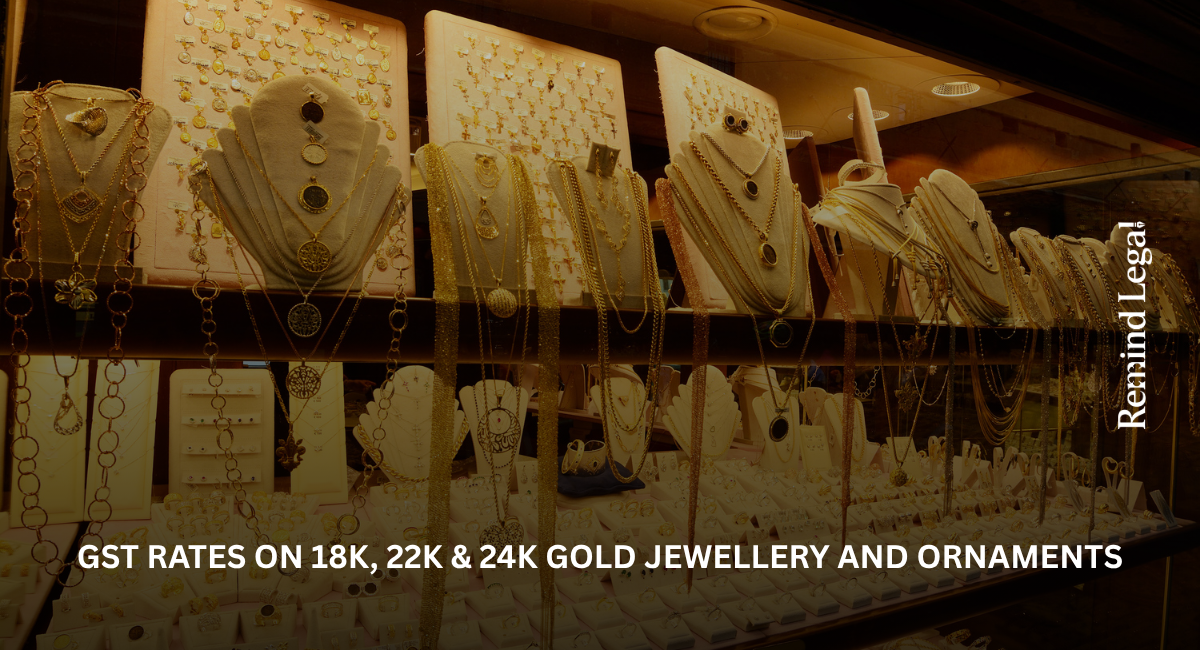 GST Rates on Gold Jewellery and Ornaments