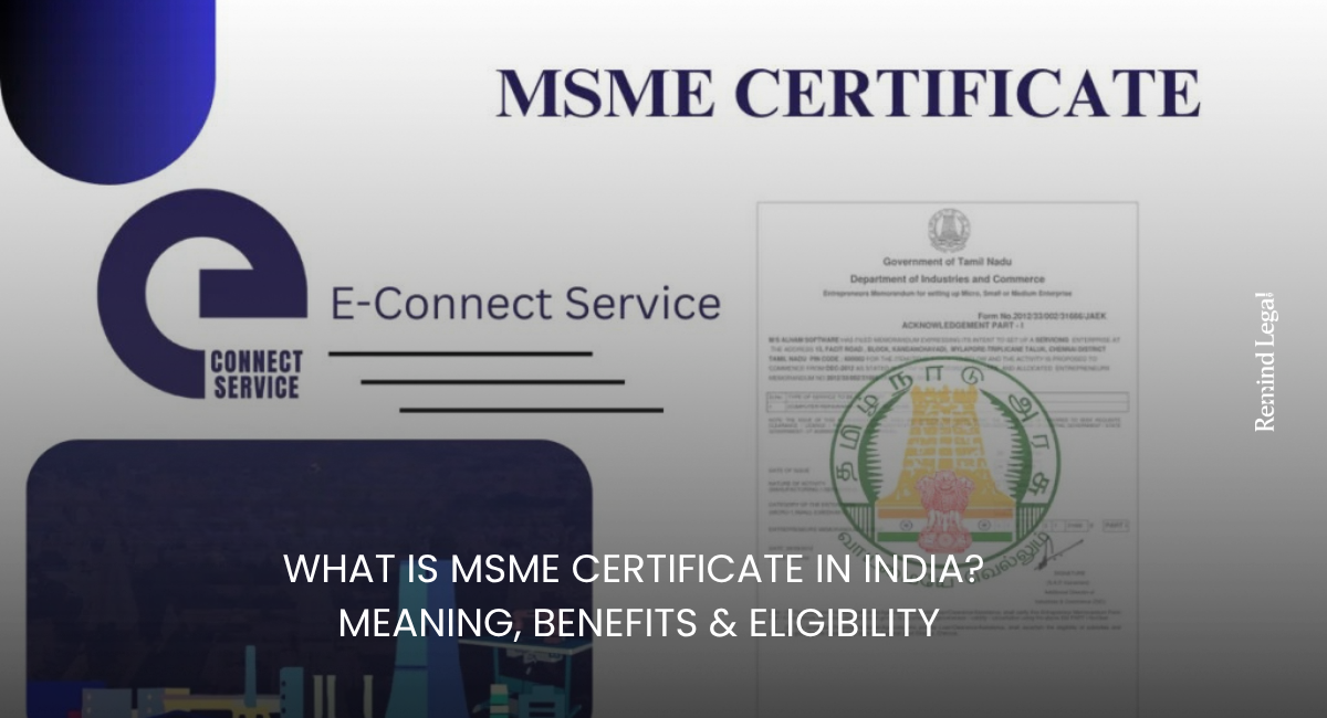 MSME Certificate in India: Meaning, Benefits, Eligibility
